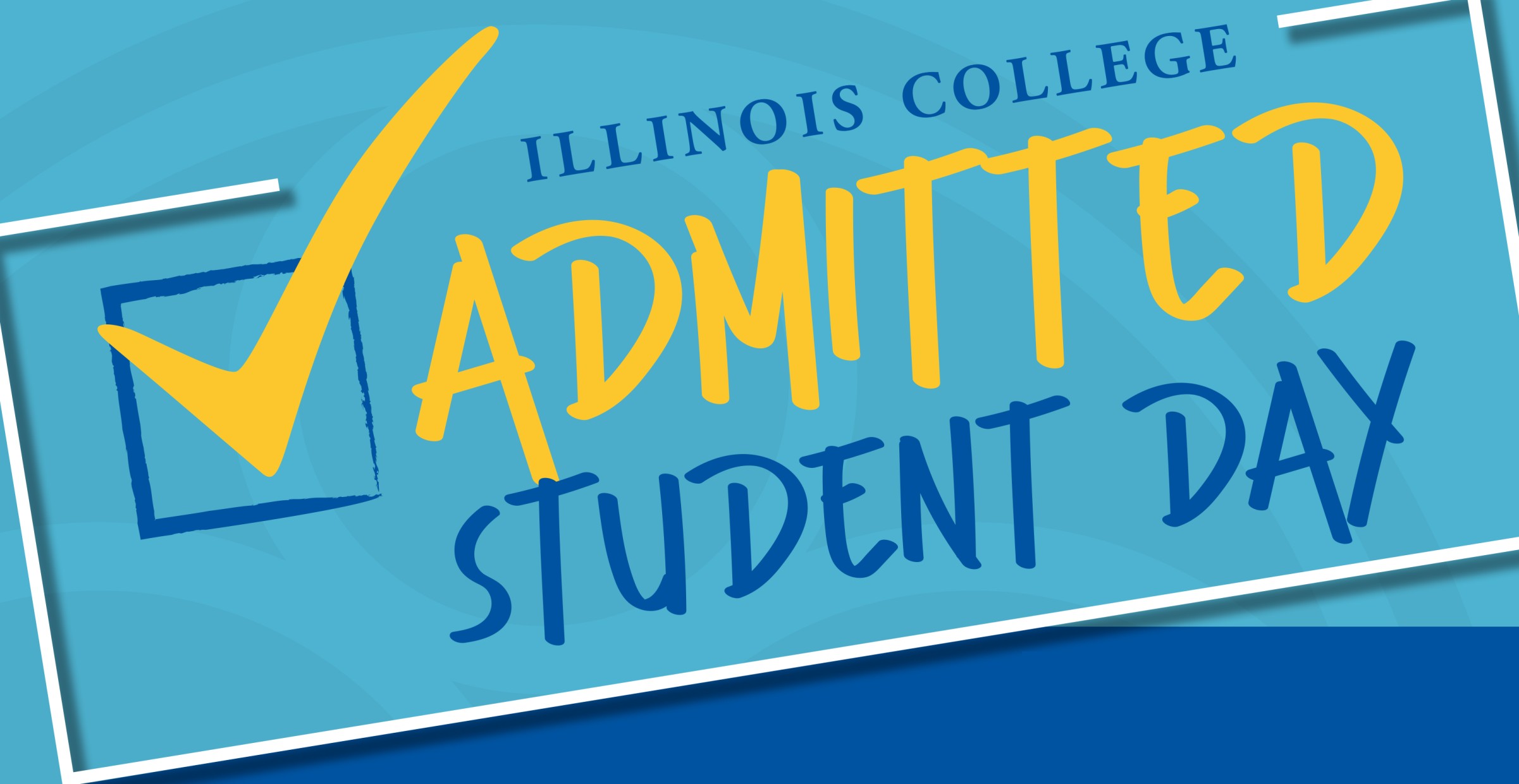 Admitted Student Day :: Saturday March 22 | Illinois College